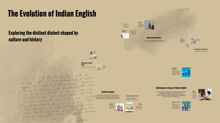 The Evolution of Indian English by Jamaica Lacap on Prezi