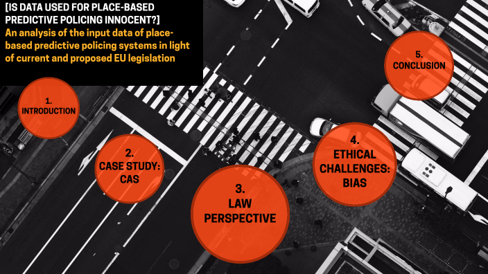 JUS5690 - Place-based Predictive Policing by Defne Sahin on Prezi