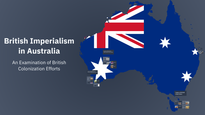 British Imperialism in Australia by Lorelei C on Prezi