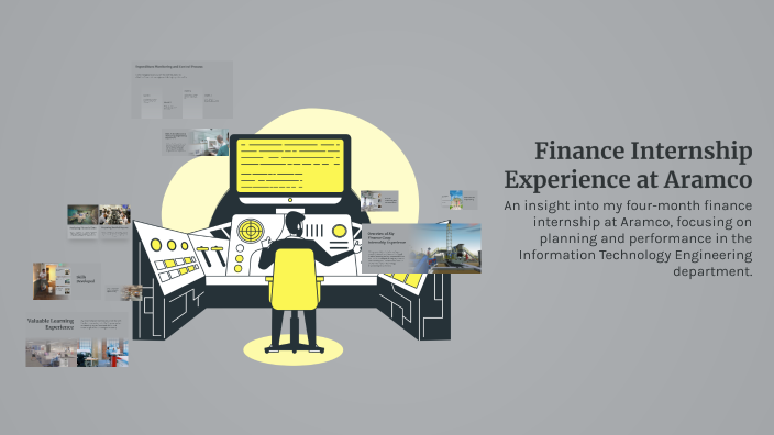 Finance Internship Experience at Aramco by Rafa Almazroui on Prezi