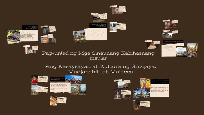 Pag-unlad ng Mga Sinaunang Kabihasnang Insular by JAYEN LIBRES on Prezi
