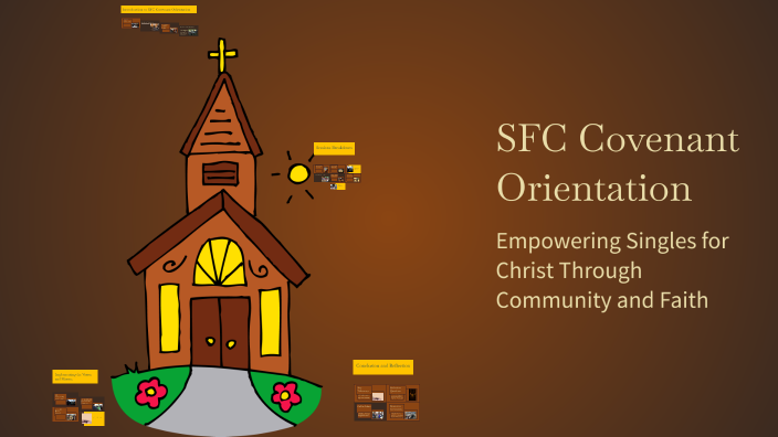 SFC Covenant Orientation by Ardee Arcayan on Prezi