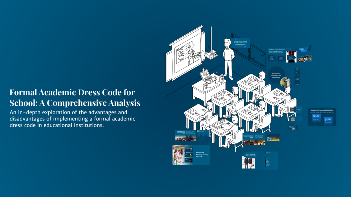 Formal Academic Dress Code for School: A Comprehensive Analysis by ...