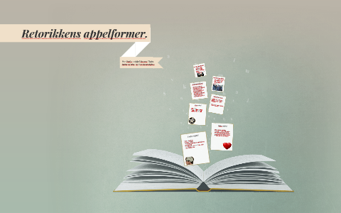 Retorikkens appelformer. by Jakob Kræfting on Prezi