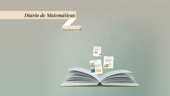 Diario de Matemáticas by Daniel Cuñat Garcia on Prezi