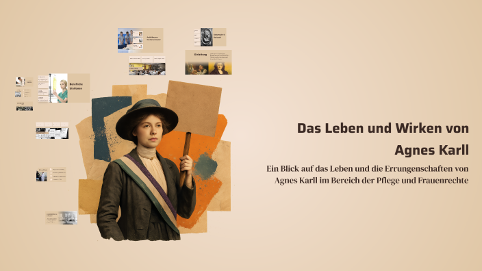 Das Leben und Wirken von Agnes Karll by on Prezi