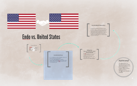 Endo vs. United States by Nikko Cayetano on Prezi