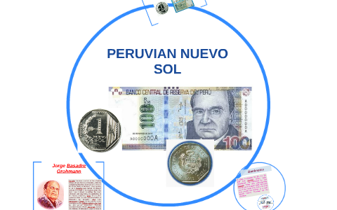 Peruvian nuevo sol by Carmen Revilla on Prezi