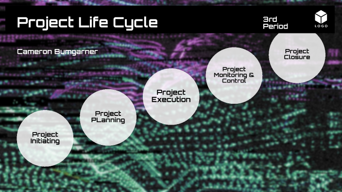 Project Life Cycles by Cameron Bumgarner on Prezi