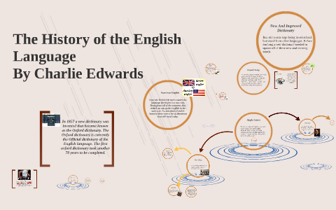 The Evolution of the English Language by Charlie Ewards on Prezi