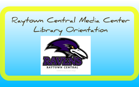 Raytown Central Library Orientation by Lacie Griffin on Prezi