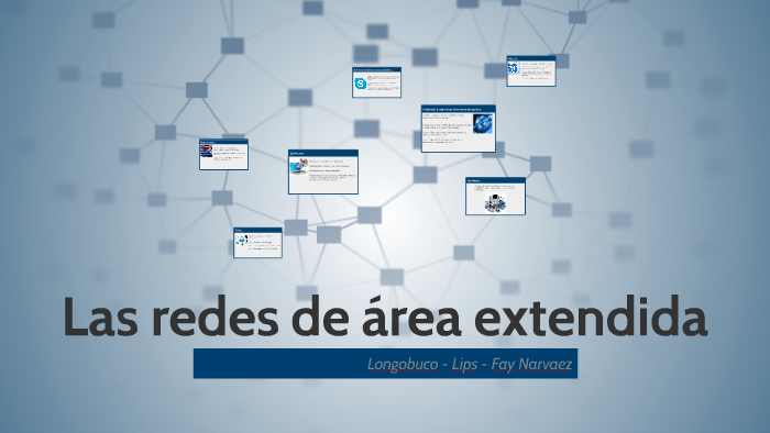 Las redes de área extendida by Dhyan Ortiz on Prezi
