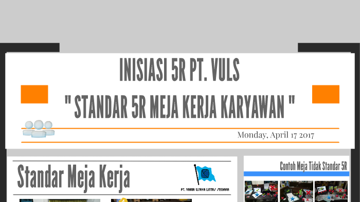 Standar 5R Meja Karyawan VULS by Ridwan Siswanto on Prezi