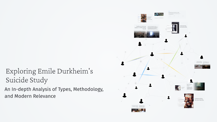 Exploring Emile Durkheim's Suicide Study by Nisha Thadani on Prezi