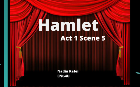 Hamlet Act 1 scene 5 by nadia R