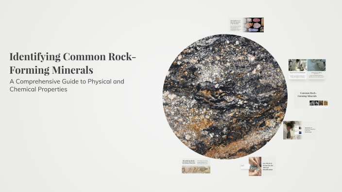 Identifying Common Rock-Forming Minerals by MARK ANTHONY GUMANOY on Prezi