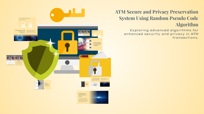 Atm Secure And Privacy Preservation System Using Random Pseudo Code Algorithm By Sujatha G On Prezi