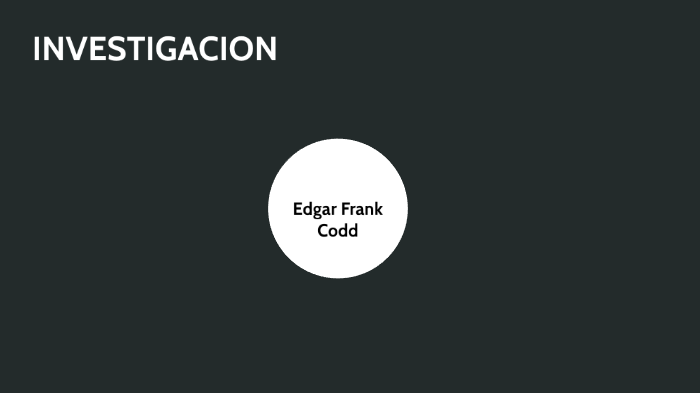 Edgar Frank Codd by Martin Flores Colman on Prezi