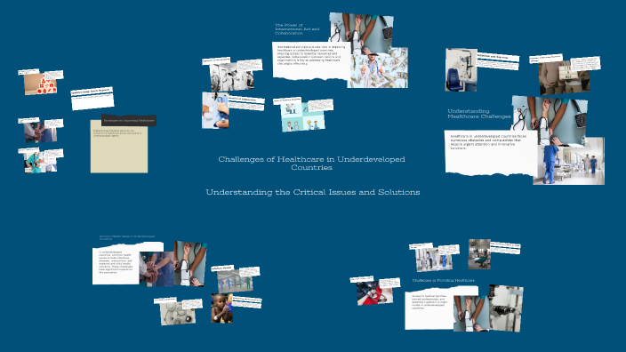 Challenges of Healthcare in Underdeveloped Countries by Lindsey Miracle ...