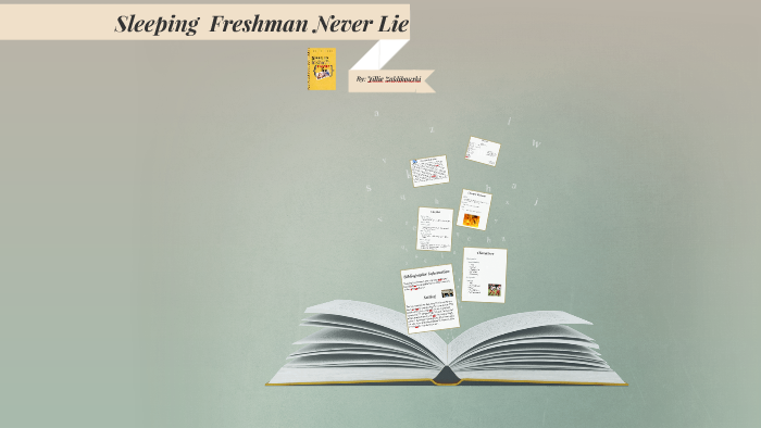 Sleeping Freshman Never Lie by Jillie Zaklikowski on Prezi