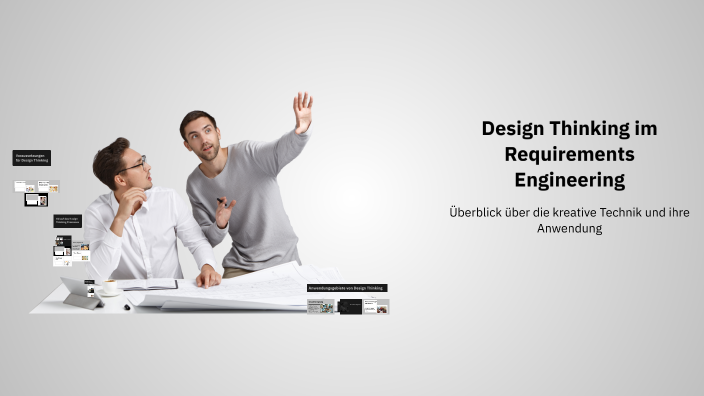 Design Thinking im Requirements Engineering by Alexandra Schreiner on Prezi