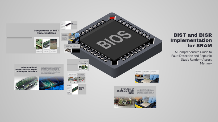 BIST and BISR Implementation for SRAM by AKSHAYA RAJ on Prezi