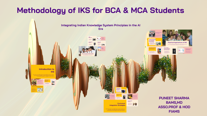 Methodology of IKS for BCA & MCA Students by puneet sharma on Prezi