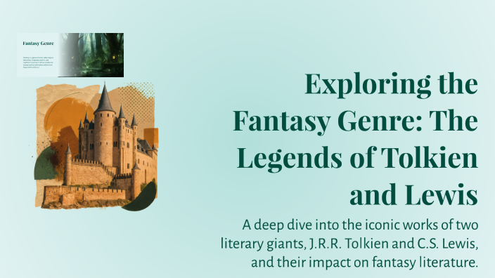 Exploring the Fantasy Genre: The Legends of Tolkien and Lewis by Malika ...