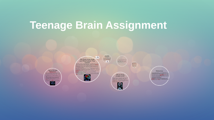 Teenage Brain Assignment by Nathan Drouyn