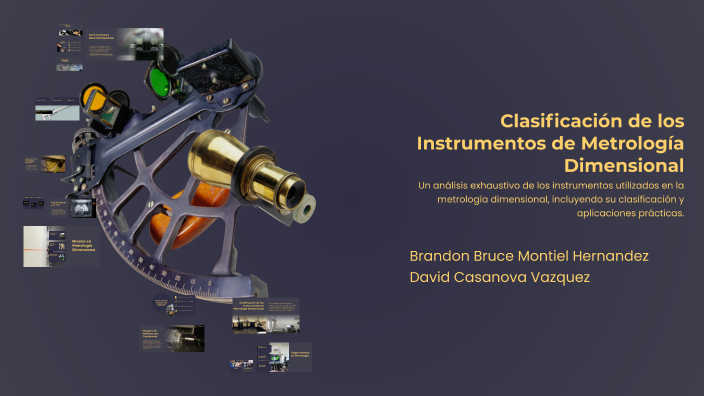 Clasificación de los Instrumentos de Metrología Dimensional by Brandon ...
