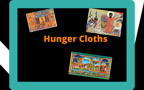 Hunger Cloths by Djenaba Cherif on Prezi