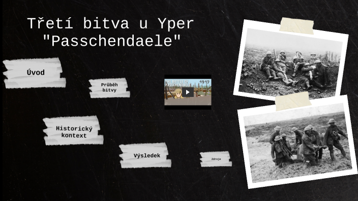 Třetí bitva u Yper ("Passchendaele") by Veronika Hrušková