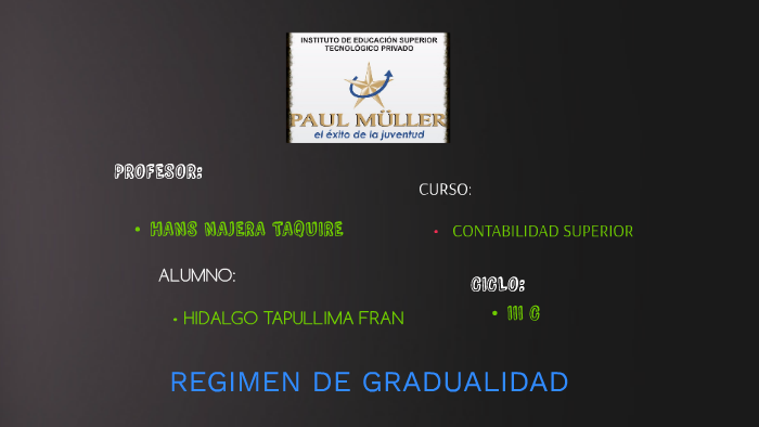 REGIMEN DE GRADUALIDAD by Obrayan Quispe on Prezi
