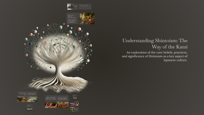 Understanding Shintoism: The Way of the Kami by Breanna Cedes on Prezi