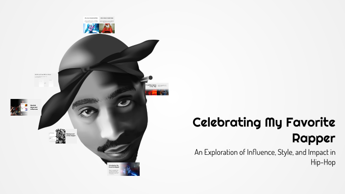 Celebrating My Favorite Rapper by Christian Smith on Prezi