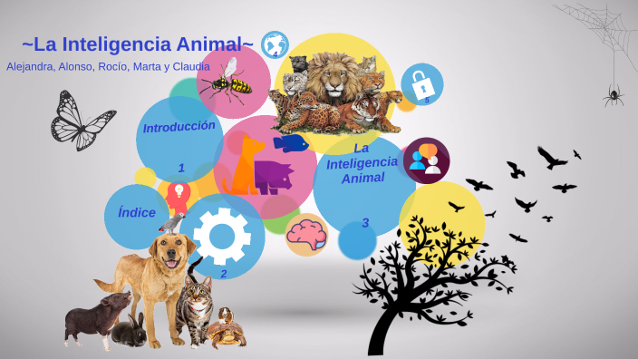 La Inteligencia Animal by ALONSO HERNÁNDEZ GARCÍA on Prezi