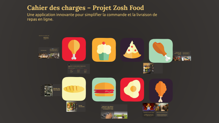 Cahier des charges – Projet Zosh Food by mohamed kaba on Prezi