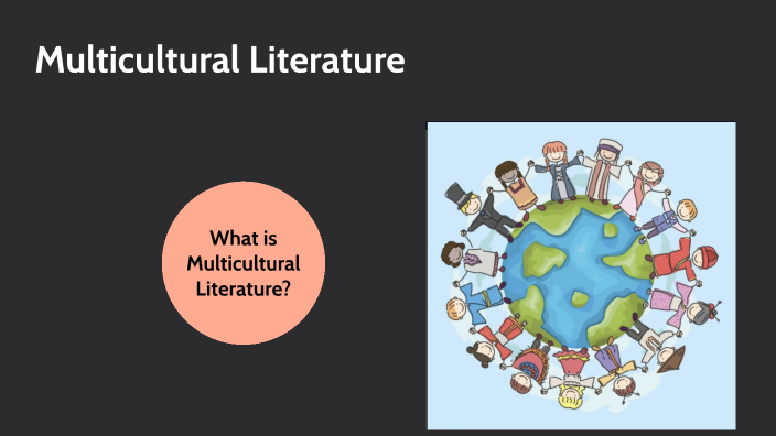 Multicultural Literature by rachel Melendrez on Prezi