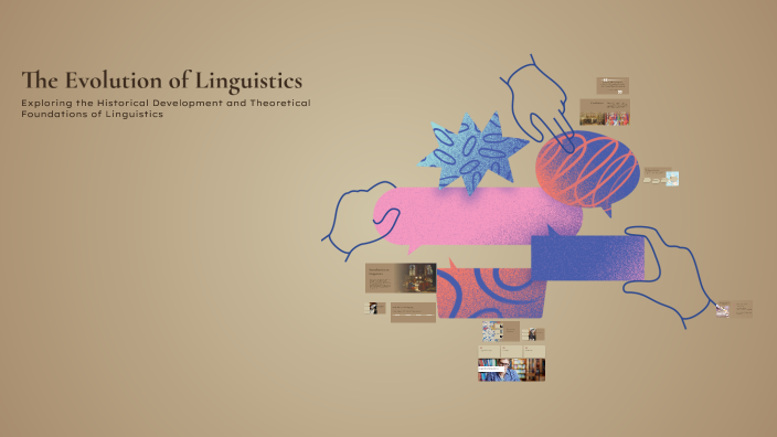 The Evolution of Linguistics by Ikram La on Prezi