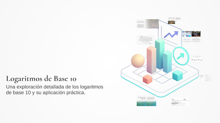 Logaritmos de Base 10 by Damian Aldaz on Prezi
