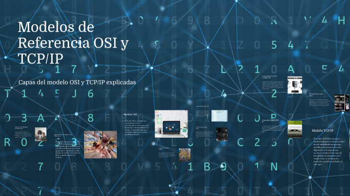 Modelos de Referencia OSI y TCP/IP by JOSE CARLOS SANCHEZ LOPEZ on Prezi