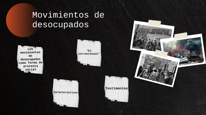 Movimientos de desocupados by Franco Carrizo on Prezi