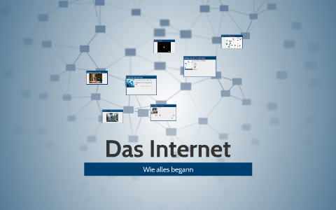 Geschichte des Internets by Karin M. on Prezi