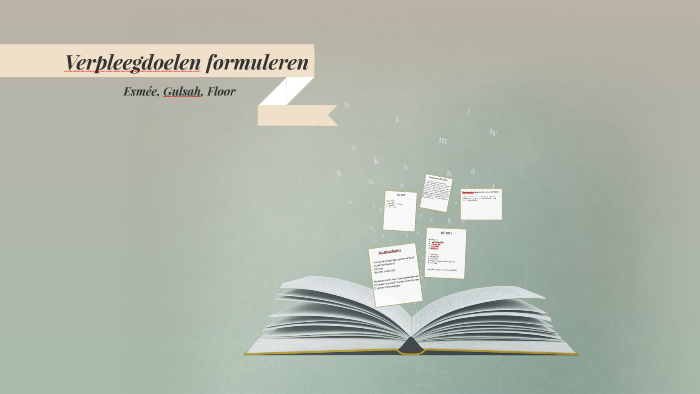 Verpleegdoelen formuleren by Floor Huisman on Prezi