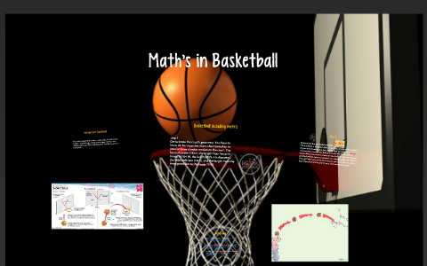 Math's in Basketball by on Prezi