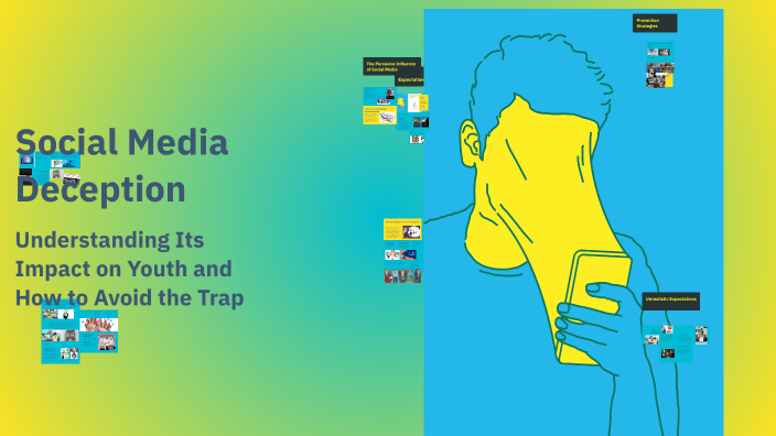 Social Media Deception by Faiza Sheikh on Prezi