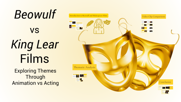 Beowulf vs Shakespeare Films by Lauren Morrissey on Prezi