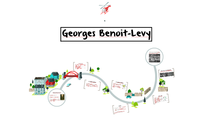 Georges Benoit-Levy by lucas patrick on Prezi
