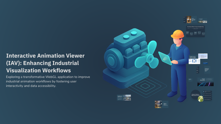 Interactive Animation Viewer (IAV): Enhancing Industrial Visualization ...