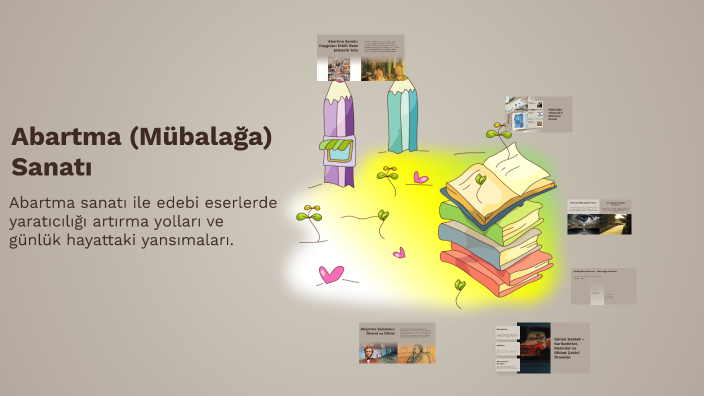 Abartma (Mübalağa) Sanatı by DENİZ GÜLEY on Prezi